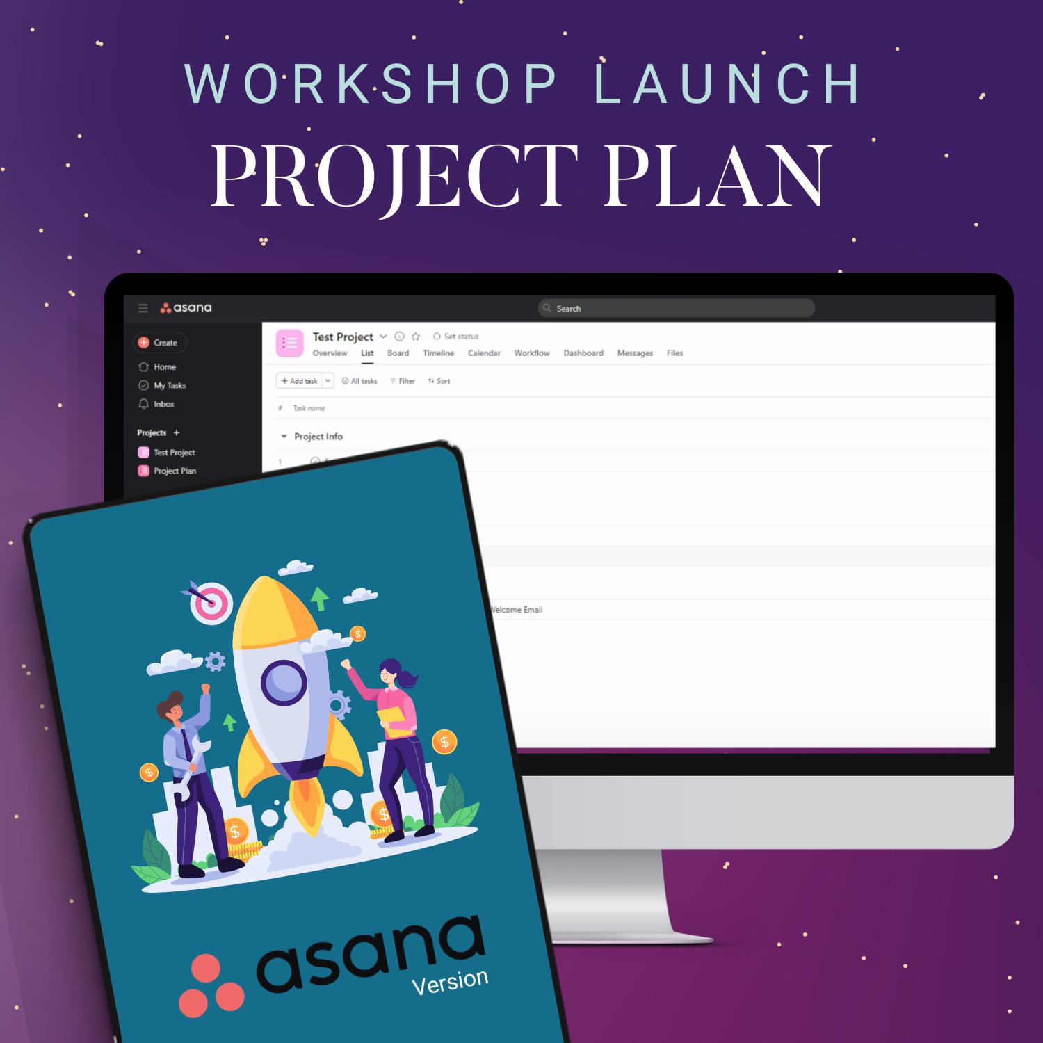Asana - Workshop Launch Project Template – Launch Project Shop